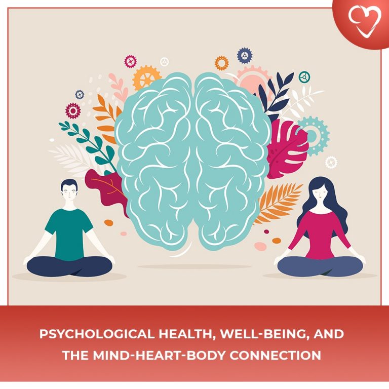 Psychological Health, Well-Being, and the Mind-Heart-Body Connection ...
